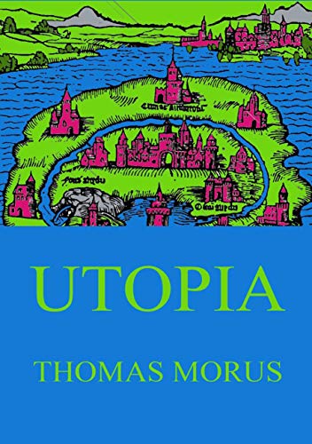 Utopia by Thomas Morus | Goodreads