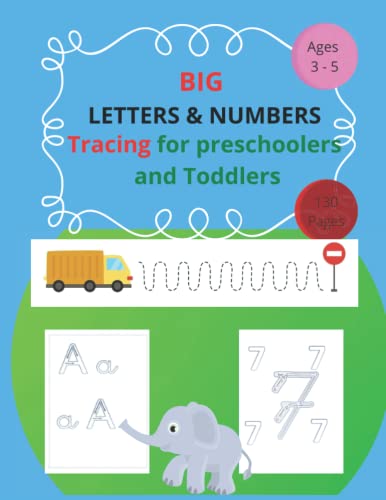 Big letters and numbers tracing for preschoolers and toddlers ages 3-5 ...