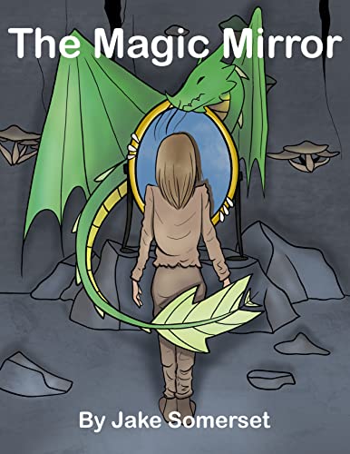 The Magic Mirror by Jake Somerset | Goodreads