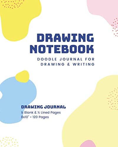 Drawing Notebook | Doodle Journal for Drawing and Writing: Drawing ...