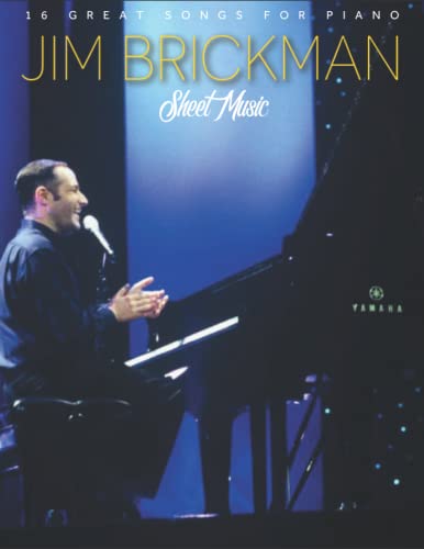 Jim Brickman Sheet Music: 16 Great Songs For Piano by John B Raffaelle ...