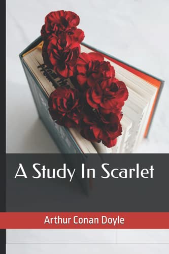 A Study In Scarlet by Arthur Conan Doyle | Goodreads