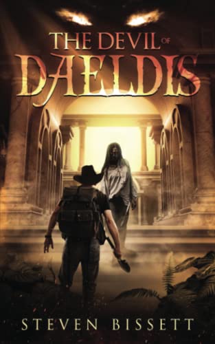 The Devil of Daeldis by Steven Bissett | Goodreads