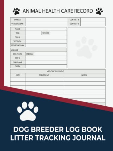 Dog Breeder Log Book Litter Tracking Journal: Perpetual Whelping ...