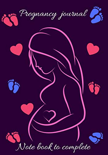 Pregnancy journal: Pregnancy notebook: Pregnancy Book and Pregna by ...