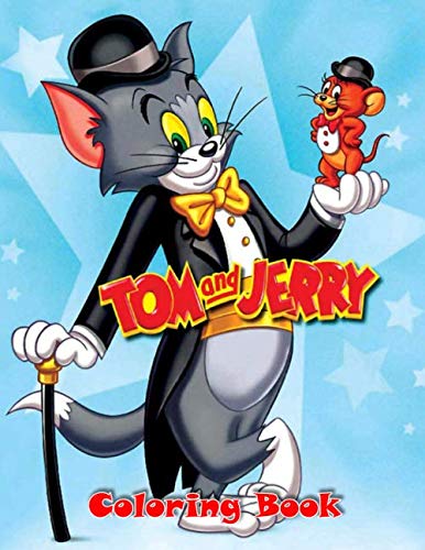Tom and Jerry Coloring Book: Coloring Books For Kids and Adult,Coloring ...
