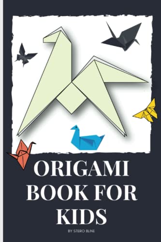 Origami Book For Kids: How Make Origami, Simple and Details Origami ...