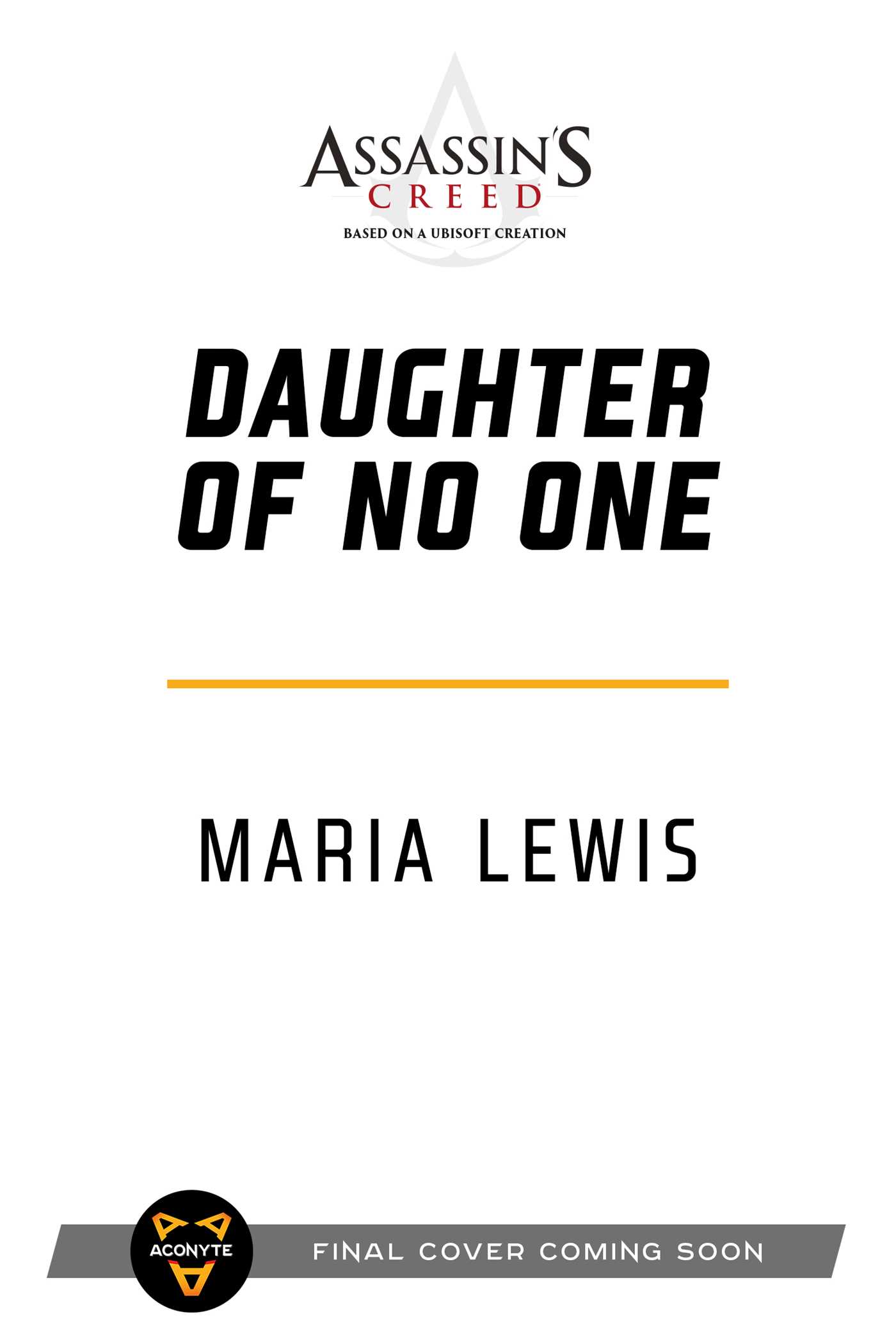 Assassin's Creed Mirage: Daughter of No One by Maria Lewis | Goodreads