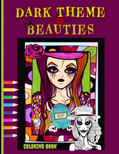 Dark Theme Beauties Adult Colouring Book: Dark Themed Ladies by Warm ...
