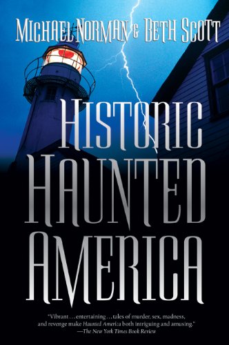 Historic Haunted America by Michael Norman | Goodreads