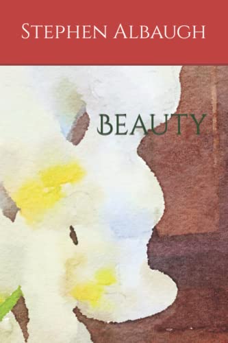 Beauty by Stephen Albaugh | Goodreads