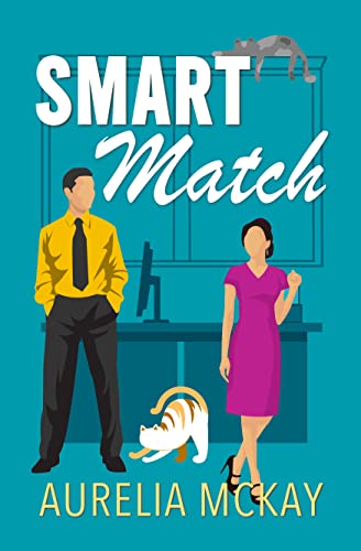 Smart Match by Aurelia McKay | Goodreads