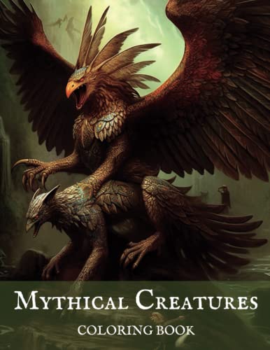 Mythical Creatures Coloring Book: Magical Beasts and Fantasy Animals ...