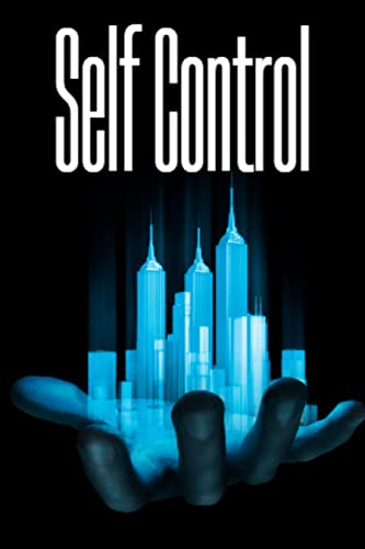 Self Control: Guide And Roadmap To Unlock Your Potential : Control Your ...