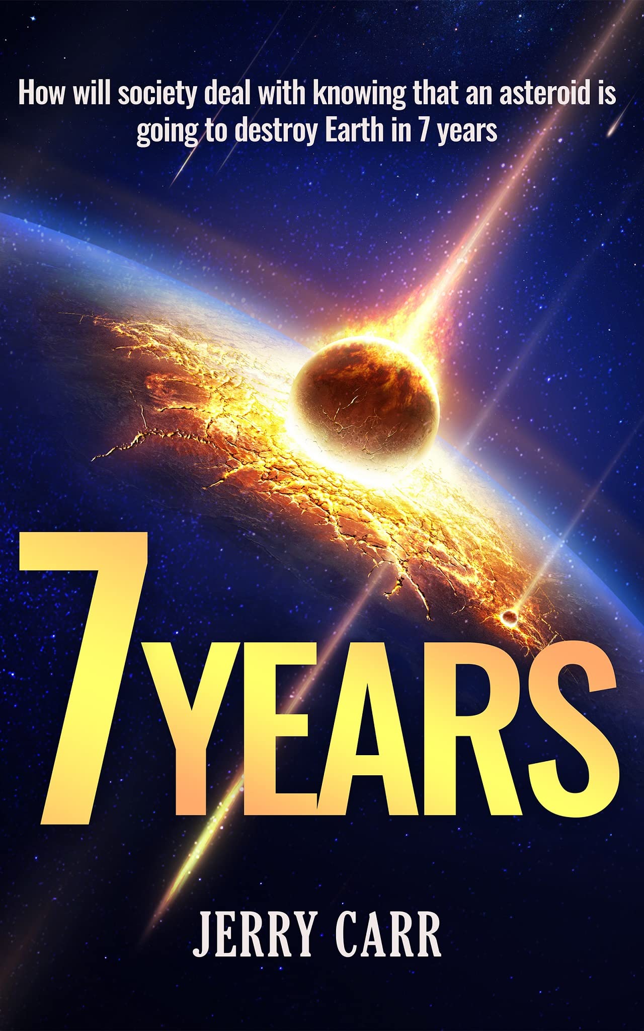 7 YEARS: How will society deal with knowing that an asteroid is going ...