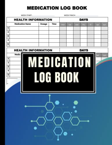 Medication Log Book: Daily Medication Log Book, Large Print Daily ...