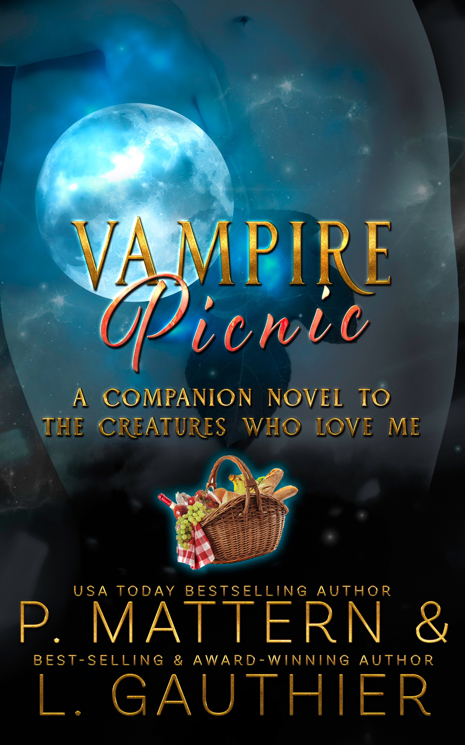 Vampire Picnic: A Companion Novel to "The Creatures Who Love Me" by P ...