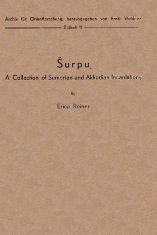 Surpu: A Collection of Sumerian and Akkadian Incantations. by Erica ...