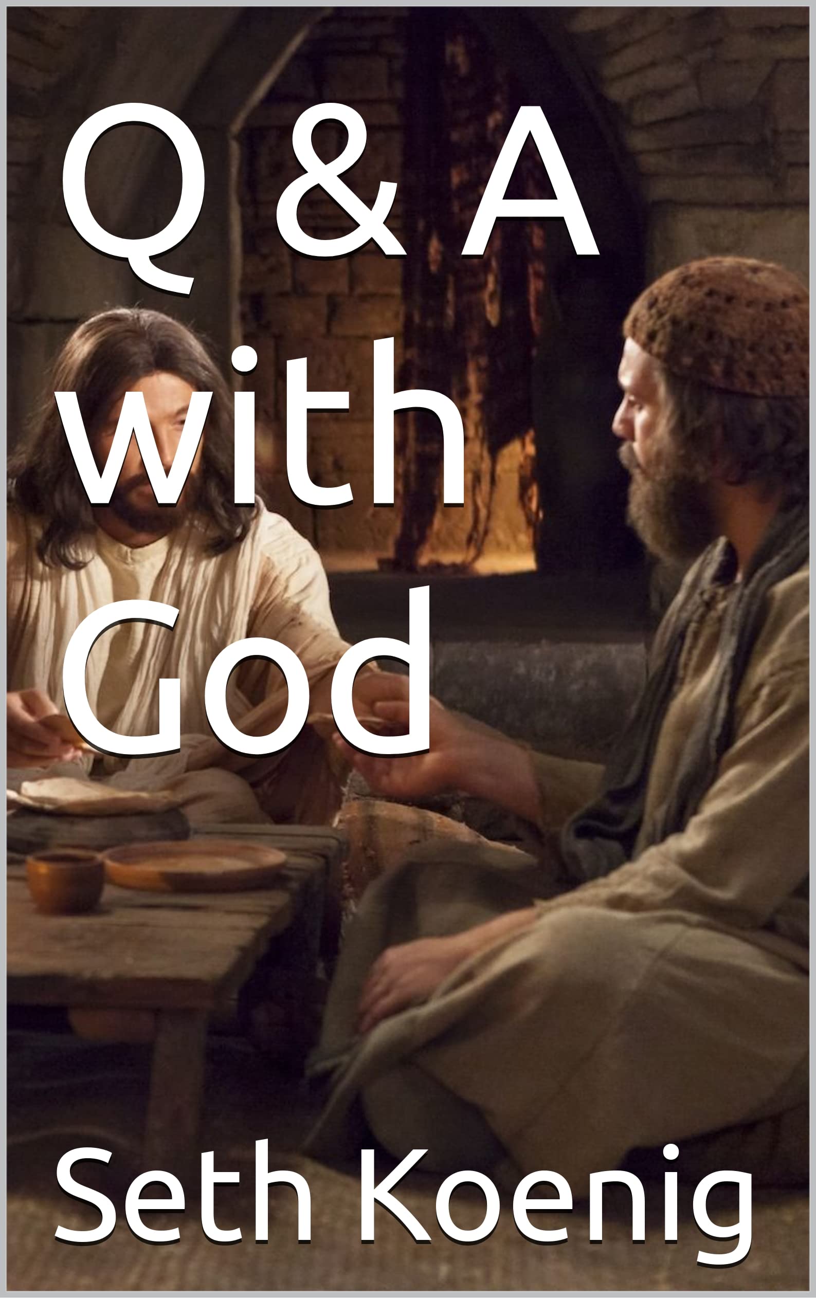Q & A with God by Seth Koenig | Goodreads