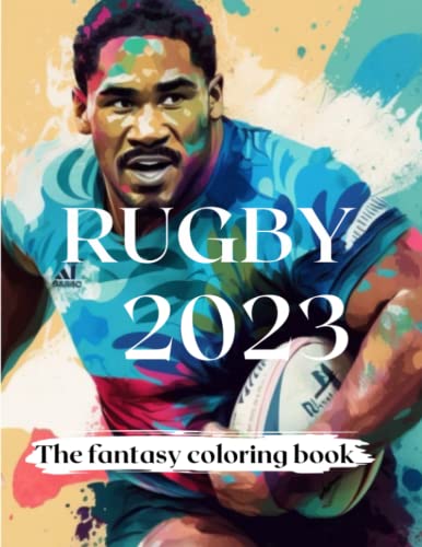 Rugby coloring book 2023: History and players for coloring by Oscar ...