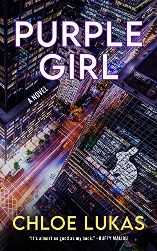 Purple Girl by Chloe Lukas | Goodreads
