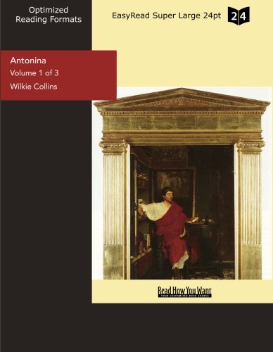 Antonina: The Fall of Rome: Easyread Super Large 24pt Edition by Wilkie ...