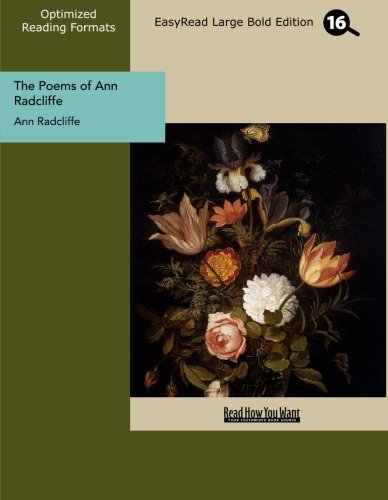 The Poems of Ann Radcliffe: Easyread Large Bold Edition by Ann ...