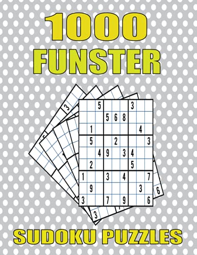 1000 Funster Sudoku Puzzles: Improve your Game for adults with 1000 ...