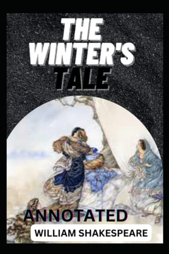 The Winter's Tale (Annotated) by William Shakespeare | Goodreads