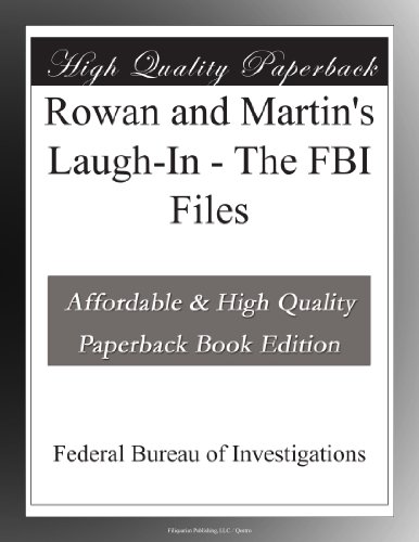 Rowan and Martin's Laugh-In - The FBI Files by Federal Bureau of ...