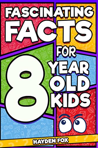 Fascinating Facts For 8 Year Old Kids: Explore the Wonders of the ...