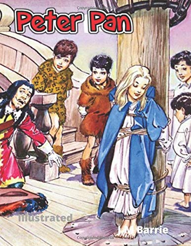 Peter Pan: Illustrated by J.M. Barrie | Goodreads
