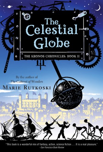 The Celestial Globe: The Kronos Chronicles: Book II (Kronos Chronicles ...