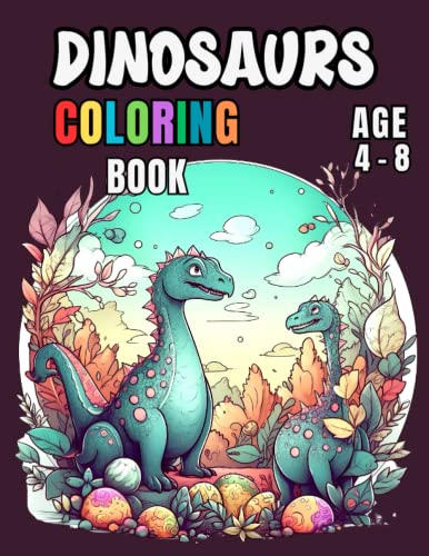 Dinosaur Coloring Book: Dinosaurs and Prehistoric Life Coloring Book: A ...