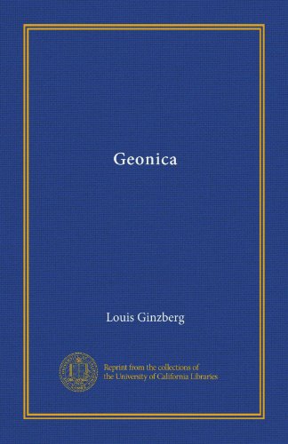 Geonica (v.01) by Louis Ginzberg | Goodreads