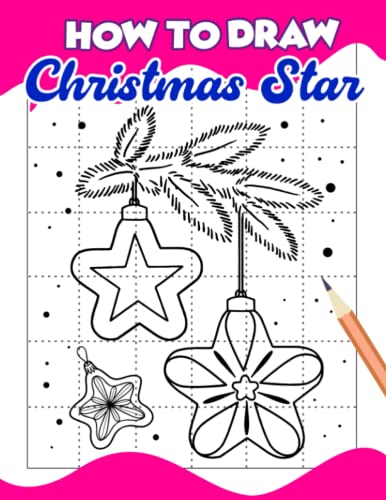 How To Draw Christmas Star: Collection Easily Guide to Drawing 30 ...