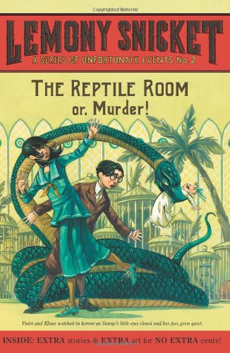 The Reptile Room: Or, Murder! by Lemony Snicket | Goodreads