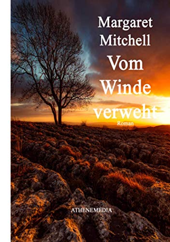 Vom Winde verweht (German Edition) by Margaret Mitchell | Goodreads