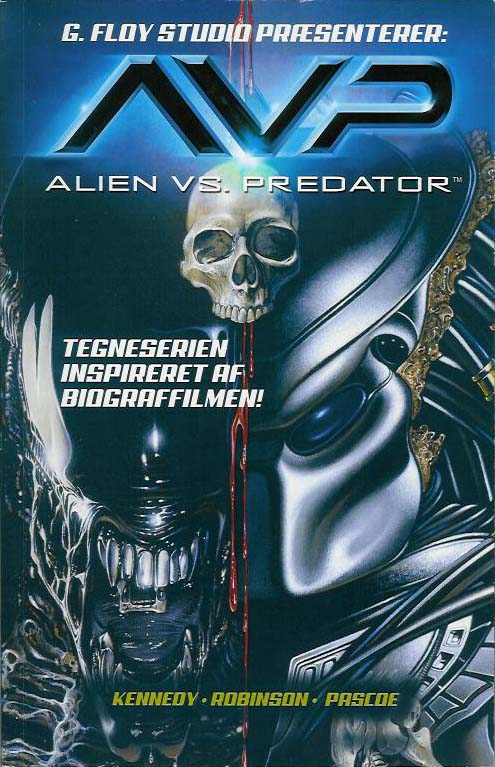 Alien vs. Predator: Tegneserien inspireret af filmen by Mike Kennedy ...