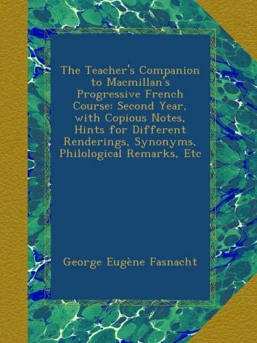 The Teacher's Companion to Macmillan's Progressive French Course ...