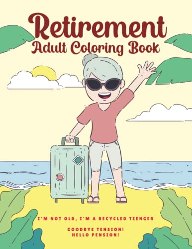 Retirement Gifts For Women : Retirement Adult Coloring Book: Creative ...