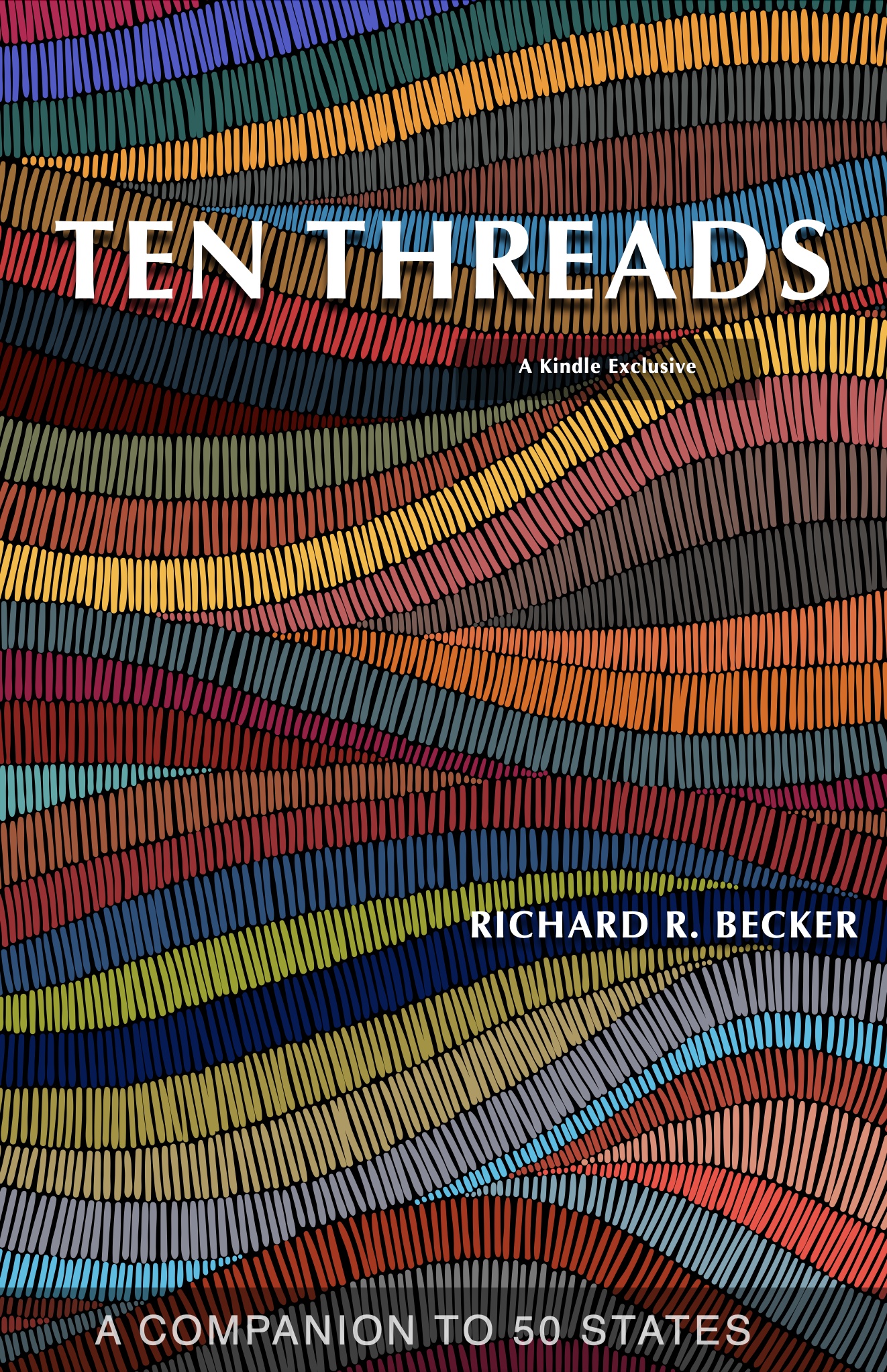 Ten Threads by Richard R. Becker | Goodreads