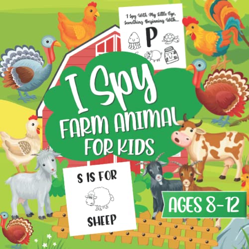 I Spy Farm Animal For Kids Ages 8-12: A Picture Book With A Guessing ...