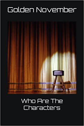 Who Are The Characters by Golden November | Goodreads