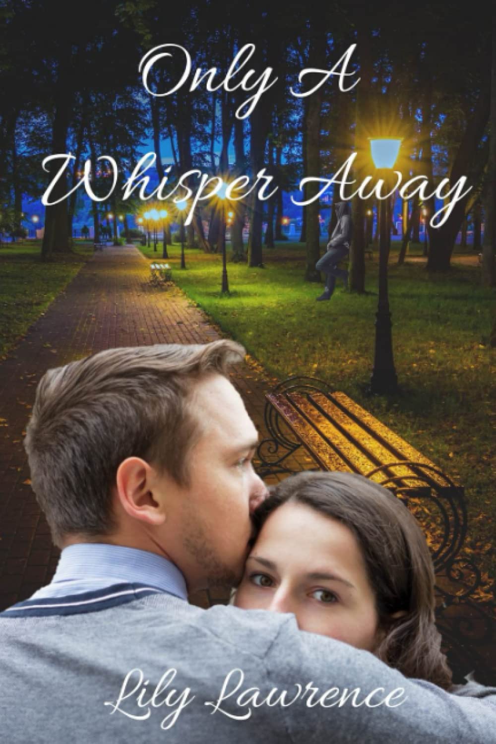 Only A Whisper Away by Lily Lawrence | Goodreads