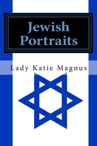 Jewish Portraits by Lady Katie Magnus | Goodreads