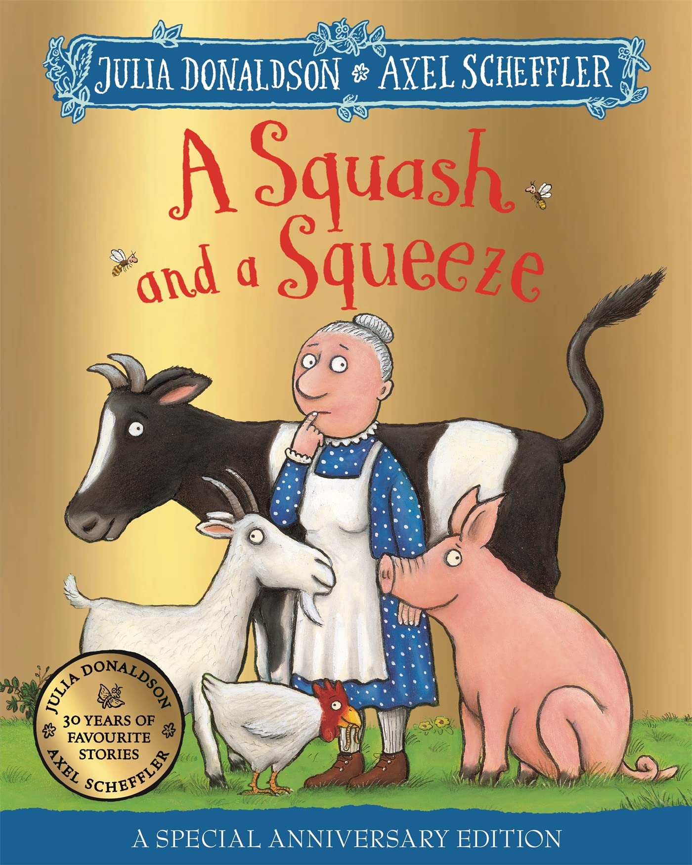 A Squash and a Squeeze 30th Anniversary Edition by Julia Donaldson ...