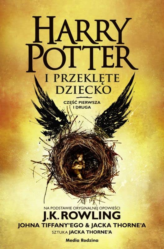 Harry Potter i Przeklete Dziecko. Czesc pierwsza i druga by John ...