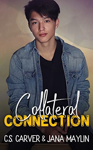 Collateral Connection by C.S. Carver | Goodreads