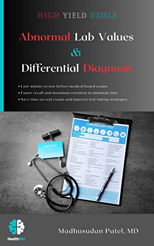 Abnormal Lab Values & Differential Diagnosis: High yield last minute ...